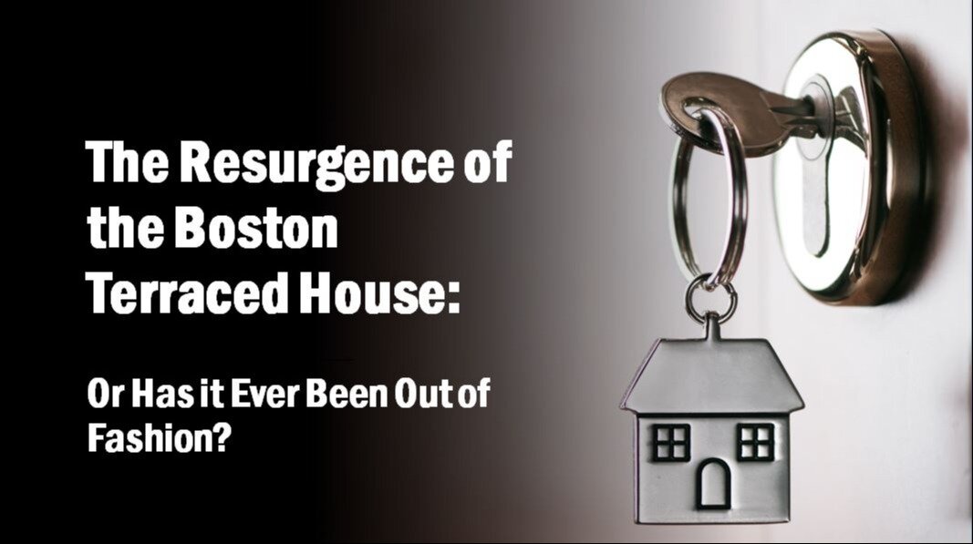 The Resurgence of the Boston Terraced House: Or Has it Ever Been Out of ...